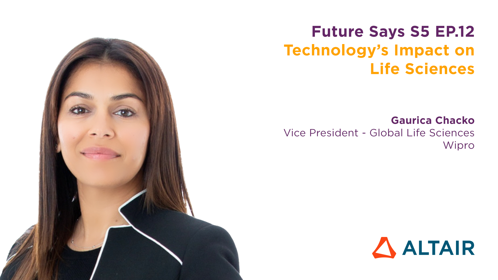 Technology’s Impact on Life Sciences | Future Says Season 5